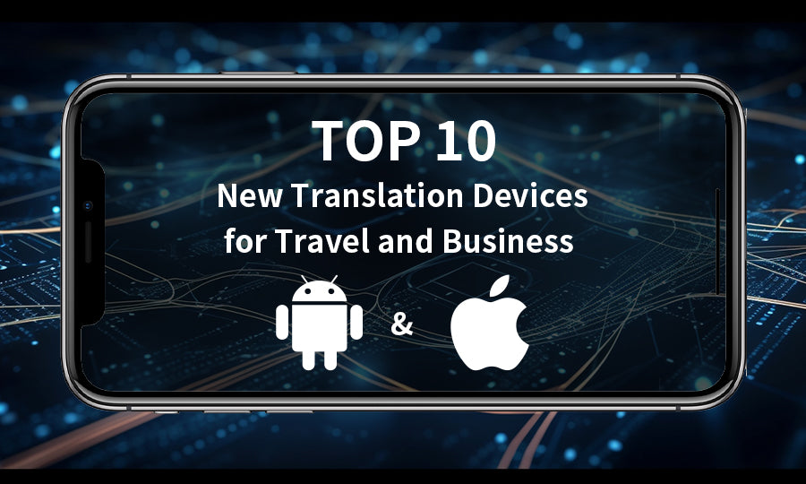 The 10 Best Translation Apps for Android and iPhone